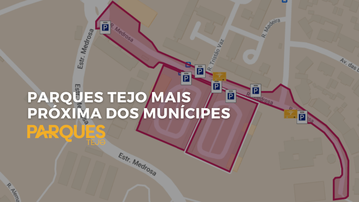 Parques Tejo mais próxima dos munícipes - Parques Tejo