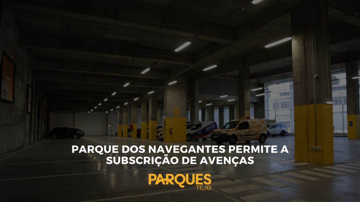 Parque Dos Navegantes Permite A Subscrição De Avenças Parques Tejo